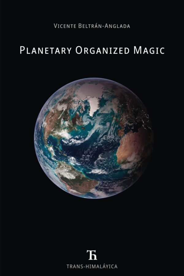 Planetary Organized Magic – Editorial Transhimaláyica